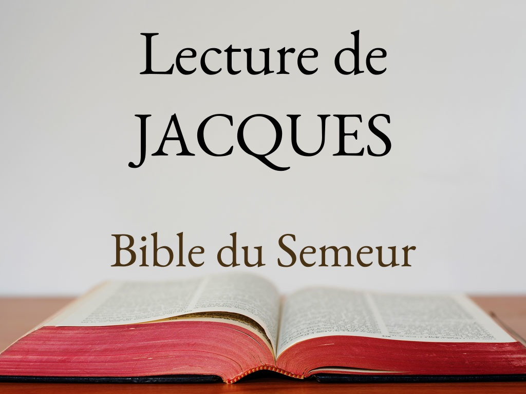 JACQUES (Bible du Semeur) – Un Héraut dans le net