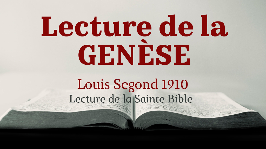 GENÈSE (Bible Louis Segond) – Un Héraut dans le net